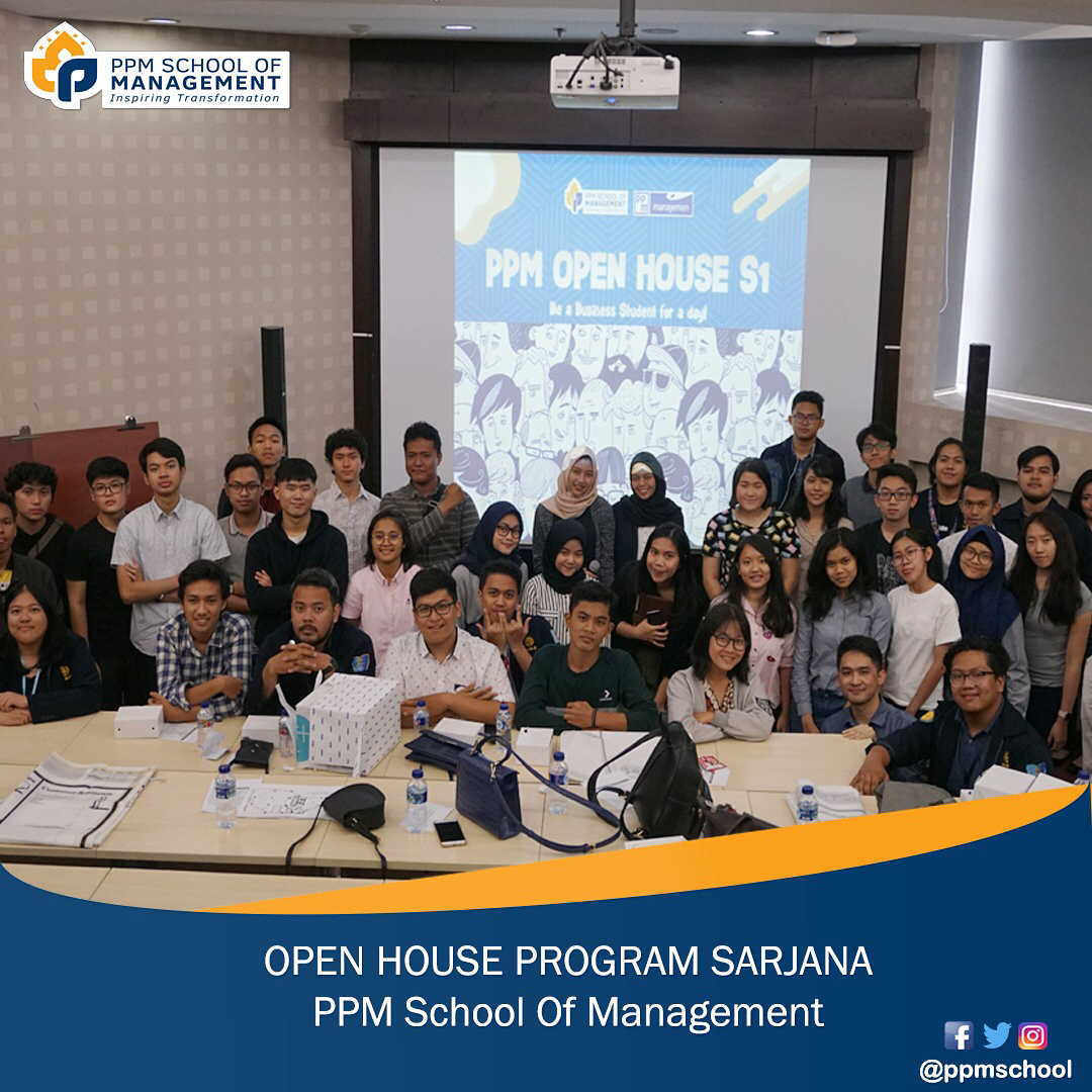 Serunya Open House Program Sarjana PPM School! - PPM School of Management